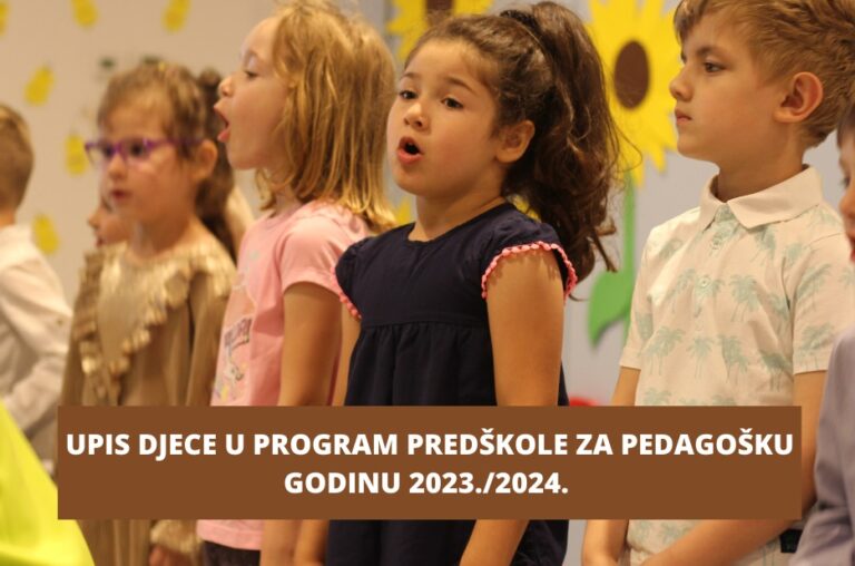 Upis djece u program predškole za pedagošku godinu 2023./2024 ...